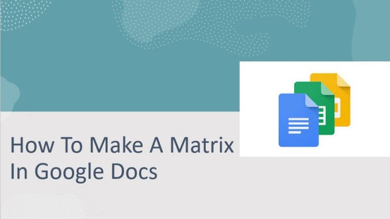 How To Make A Matrix In Google Docs - Google Docs Tips | Google Drive Tips